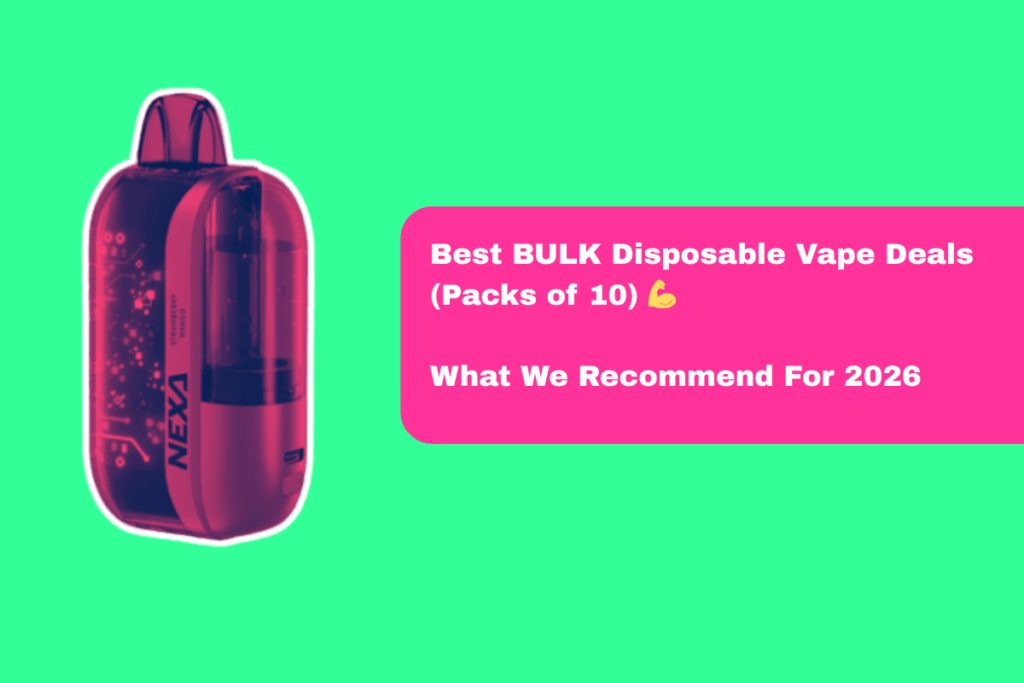 Best Disposable Vape 10 Pack Deals (My Go-To Picks For 2026)
